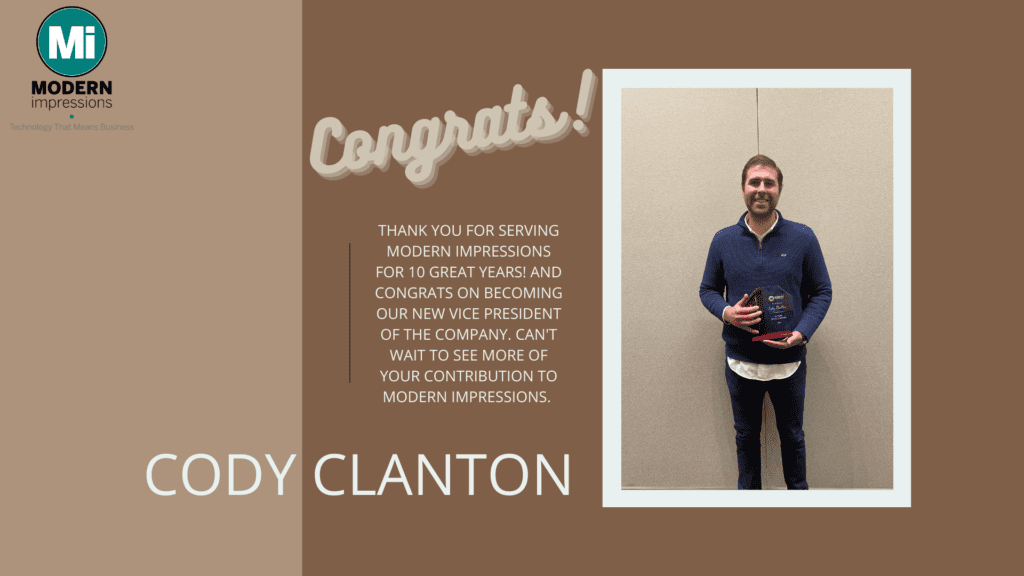 Cody Clanton, VP of Modern Impressions! - Modern Impressions